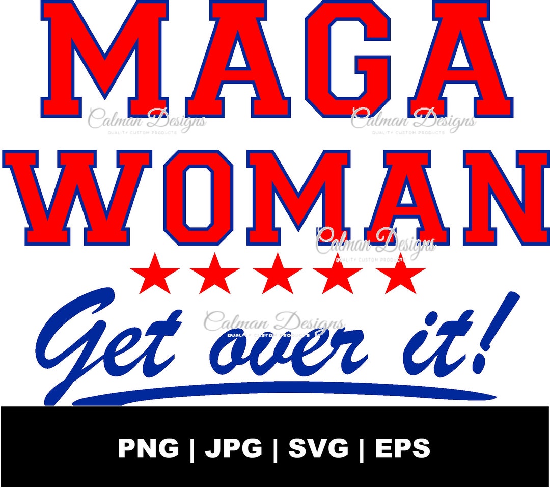 Trump Svg MAGA WOMAN Digital File - Etsy
