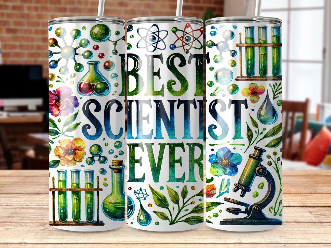 Best Scientist Ever Tumbler Wrap Science Lab Digital Download, Biology ...