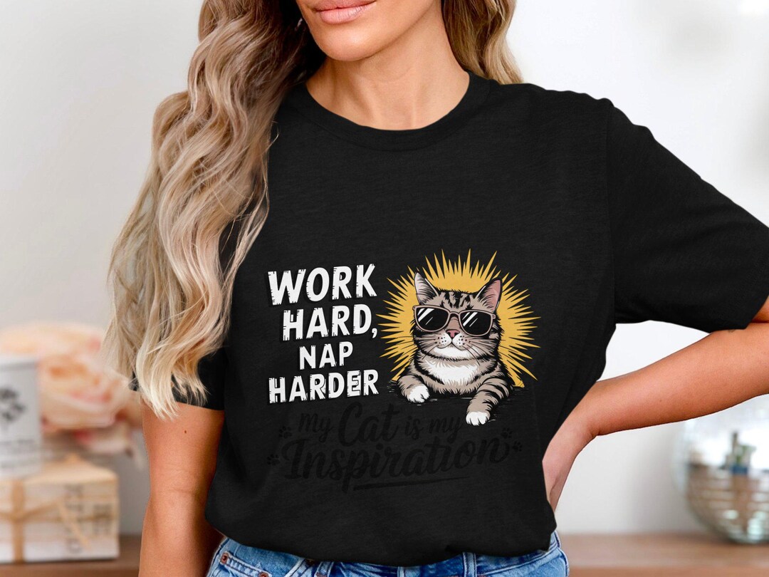 Cat Lover Clipart, Work Hard Nap Harder, My Cat is My Inspiration ...