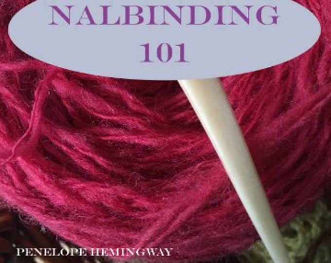 Nalbinding 101 - How to Do OSLO Stitch Booklet PDF 12 Pages DIGITAL ...
