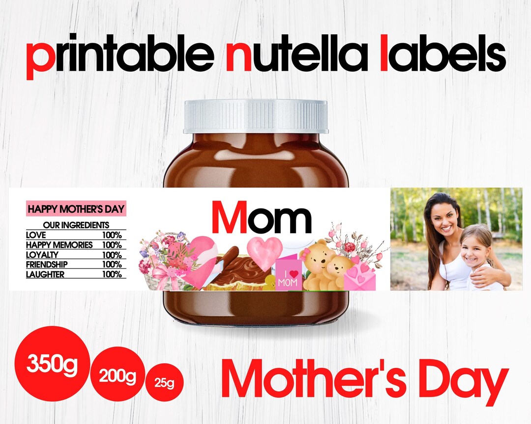 PRINTABLE Mothers Day Personalised NUTELLA Jar Label Digital File ...