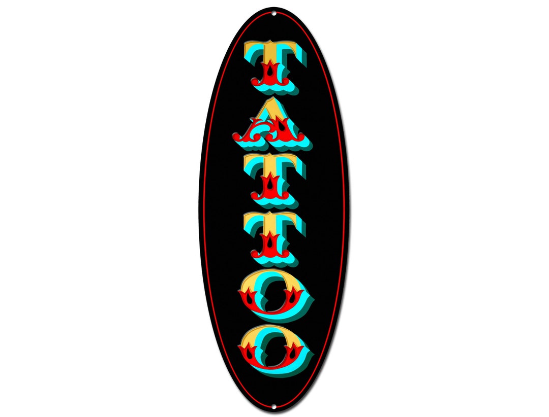 Tattoo Studio - Tattoo Oval Shaped Metal Sign. Size 16" High X 6" Wide ...