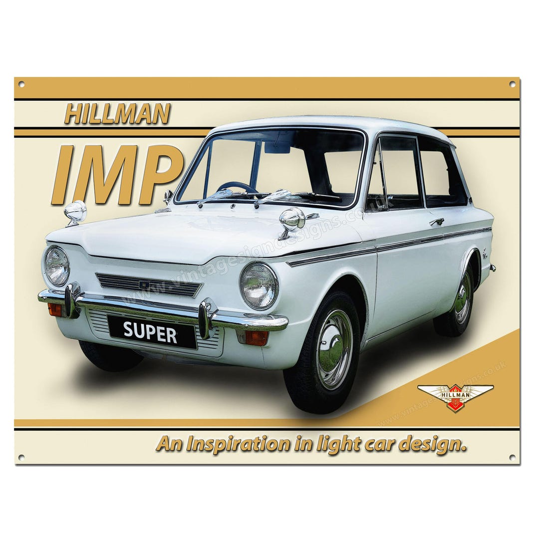 Hillman Imp Super Classic Metal Sign Size 16"x 12" Rootes Group - Etsy
