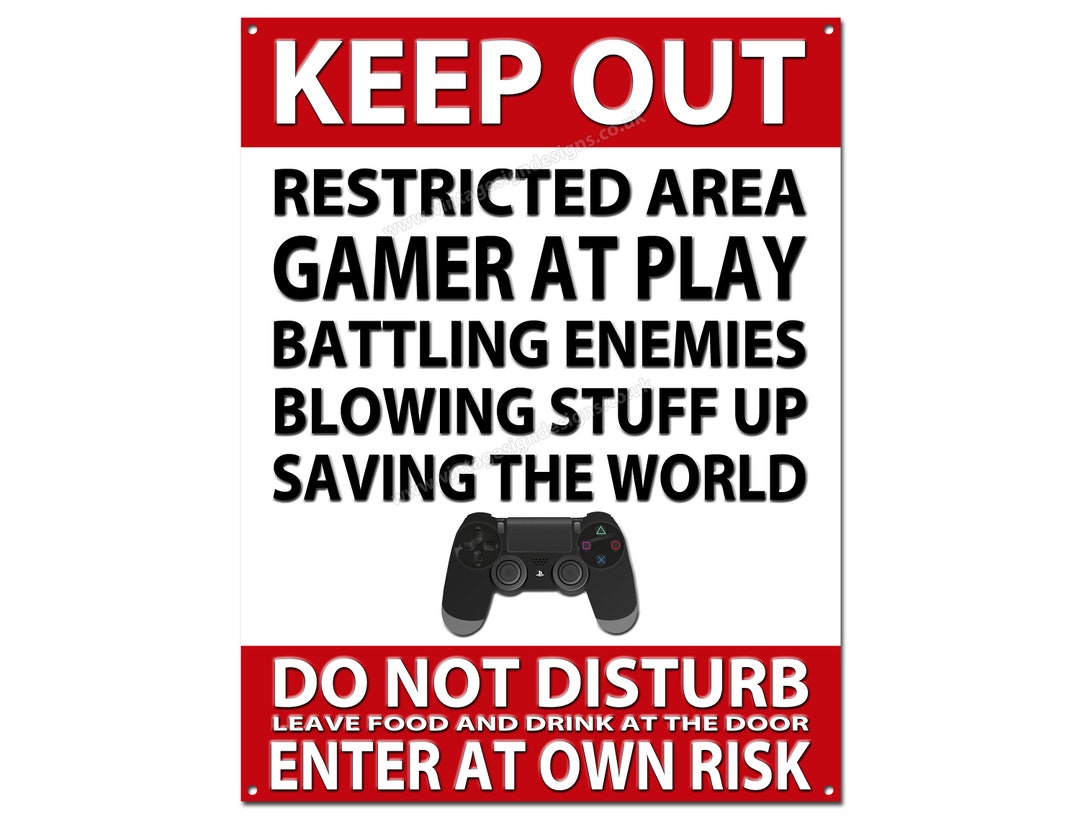 Keep Out Restricted Area Gamer at Play Funny Metal Sign Size 16"x12 ...