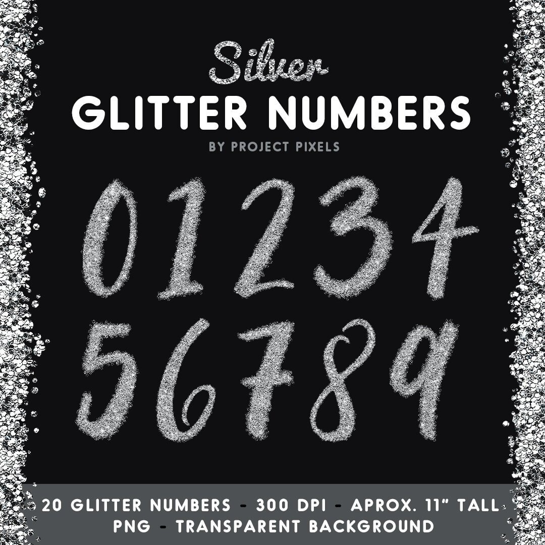 Silver Glitter Numbers Clip Art, Glitter Clipart, Birthday Clipart ...