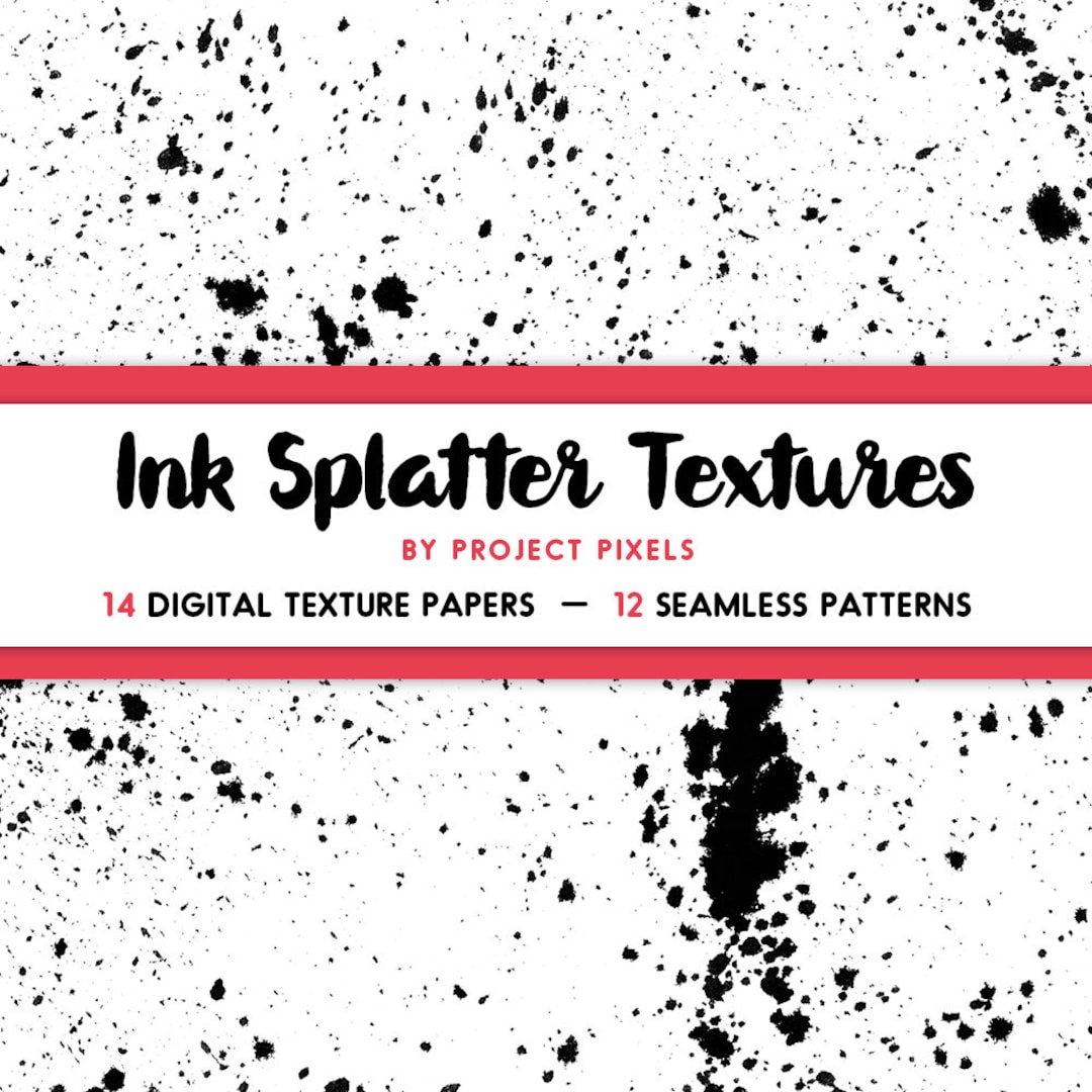 Ink Splatter Textures, Grunge Seamless Patterns, Ink Clip Art, Ink ...