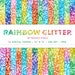 Rainbow Glitter Digital Paper, Rainbow Glitter Textures, Chunky Glitter ...