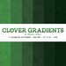 Clover Gradients, Seamless Texture Patterns, Green Gradient Digital ...