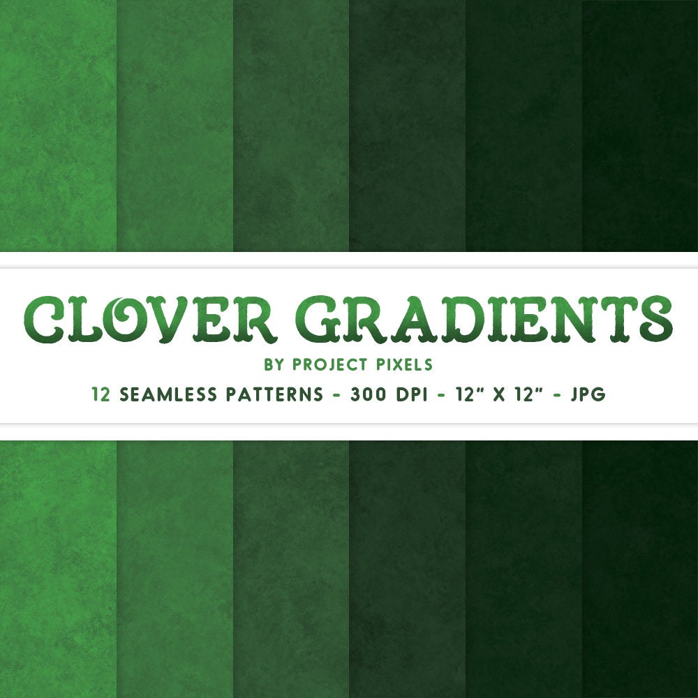 Clover Gradients, Seamless Texture Patterns, Green Gradient Digital ...