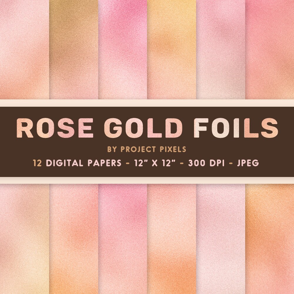 Rose Gold Foils Digital Paper, Gold Metallic Texture, Rose Gradient ...