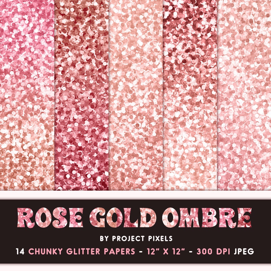Rose Gold Ombre Glitter, Digital Paper, Glitter Backgrounds, Chunky ...