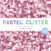 Pastel Glitter, Seamless Patterns, Rainbow Glitter Digital Paper ...