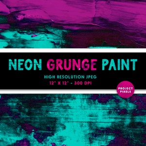 Neon Grunge Paint, Digital Paper, Abstract Art, Colorful Paint ...