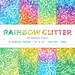 Rainbow Glitter Digital Paper, Rainbow Glitter Textures, Chunky Glitter ...