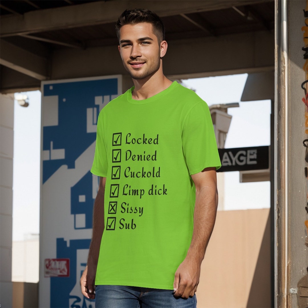 Locked and Denied Cuckold O-neck T-shirt 190GSM 100% Cotton in Green ...