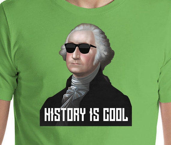 George Washington History is Cool Short-sleeve Unisex T-shirt - Etsy