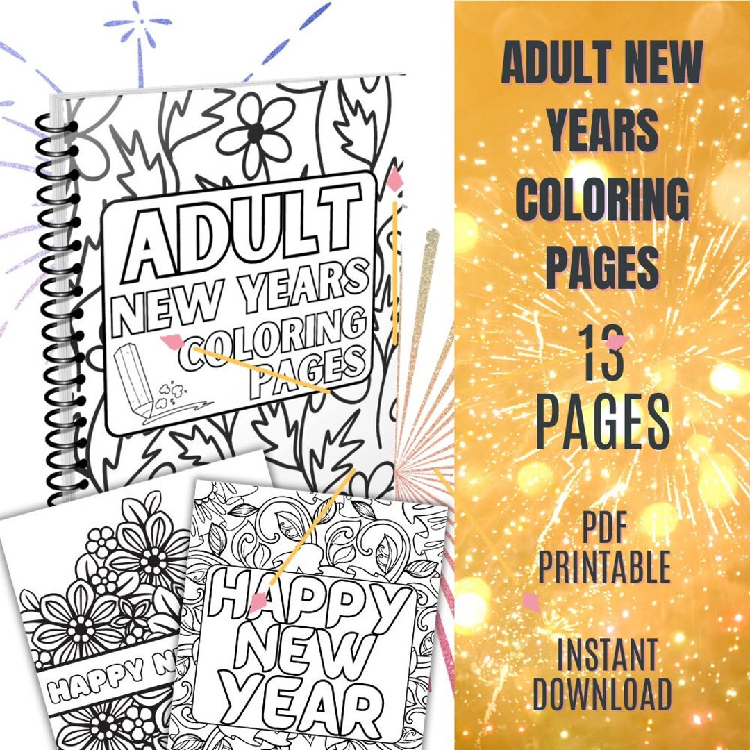 Ultimate New Year Adult Colouring: 13 New Year Colouring Pages for ...