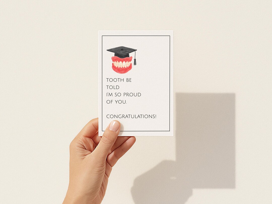PRINTABLE Funny Dentist Graduation Card for Dentistry Graduate,tooth Be ...