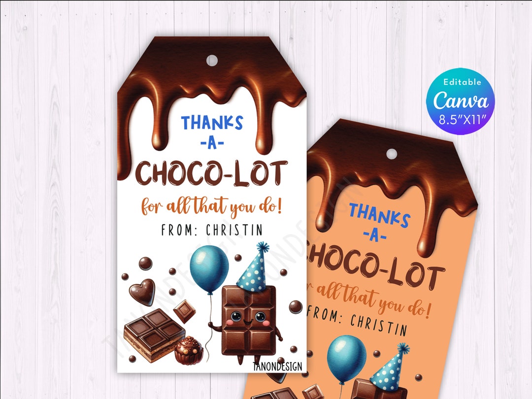 Editable Thanks a Choco-lot Thank You Gift Tag Printable, Printable ...