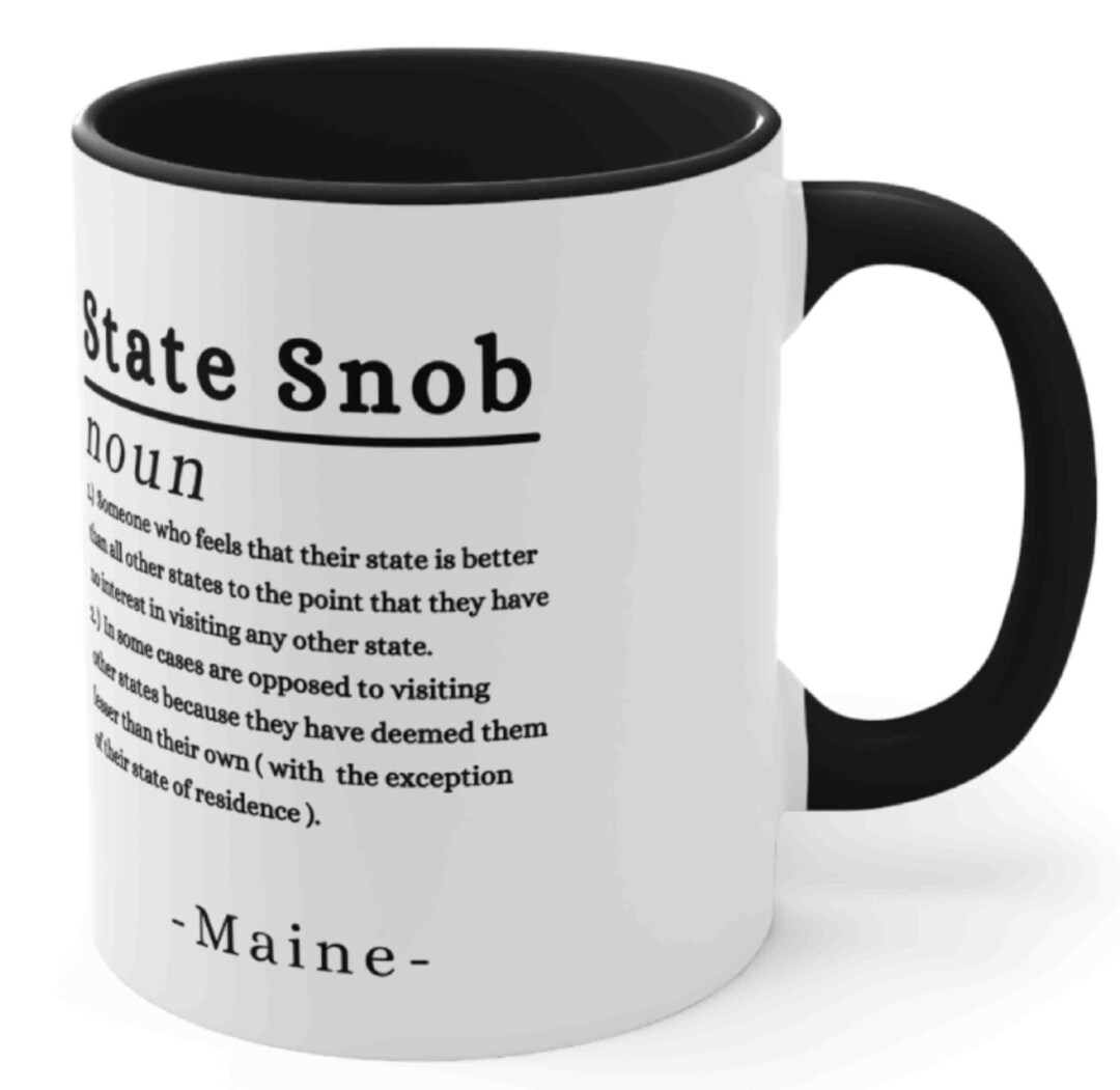 State Snob Maine Mug Show Your Maine Pride With This Stylish and Unique ...