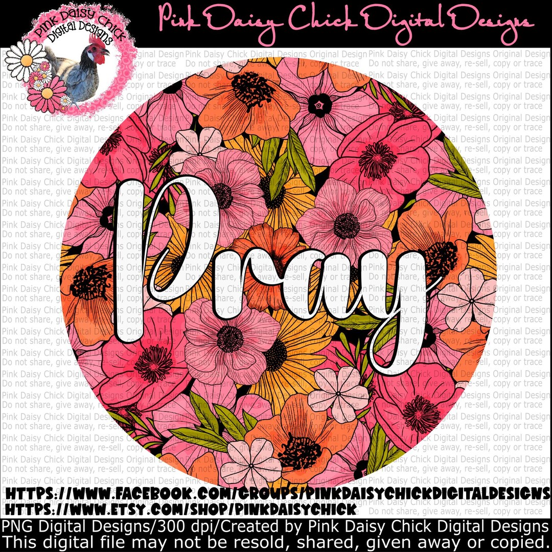Digital PNG, Pray Png, Pray Shirt Design, Floral Pray Png, Pray With ...