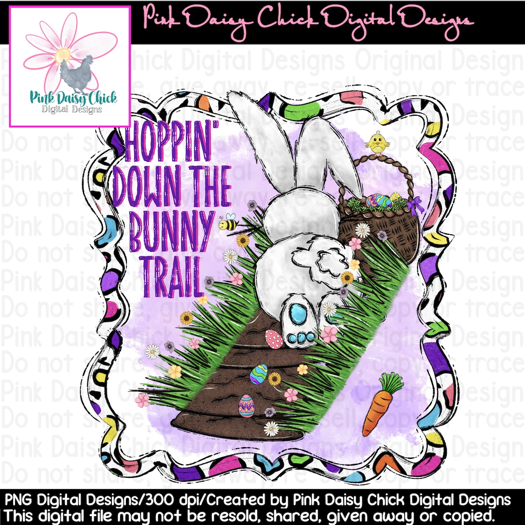 Digital PNG / Hoppin' Down the Bunny Trail / Easter / Bunny / Rabbit ...