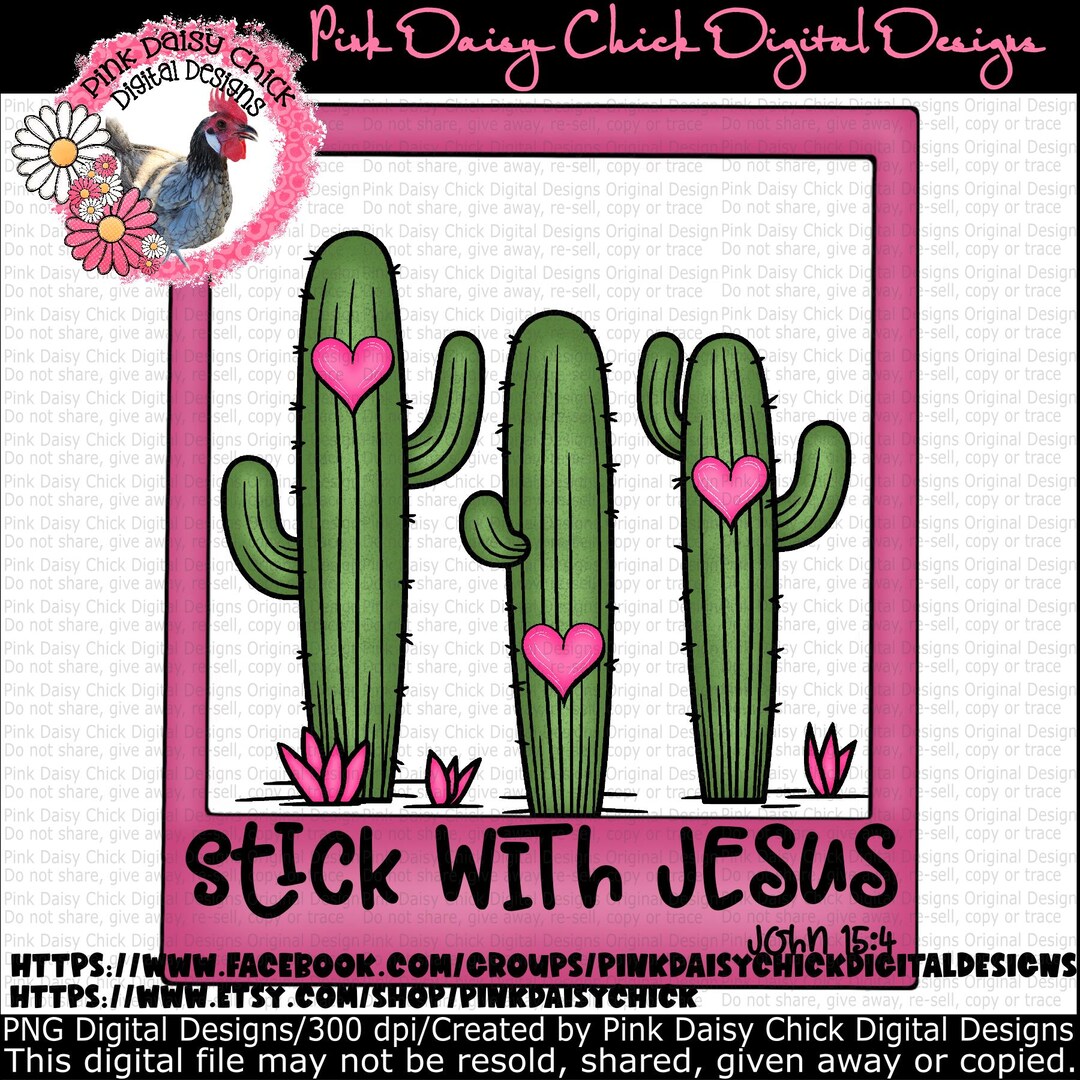 Digital PNG, Stick With Jesus, John 15:4 , Bible Verse Png, Desert Png ...