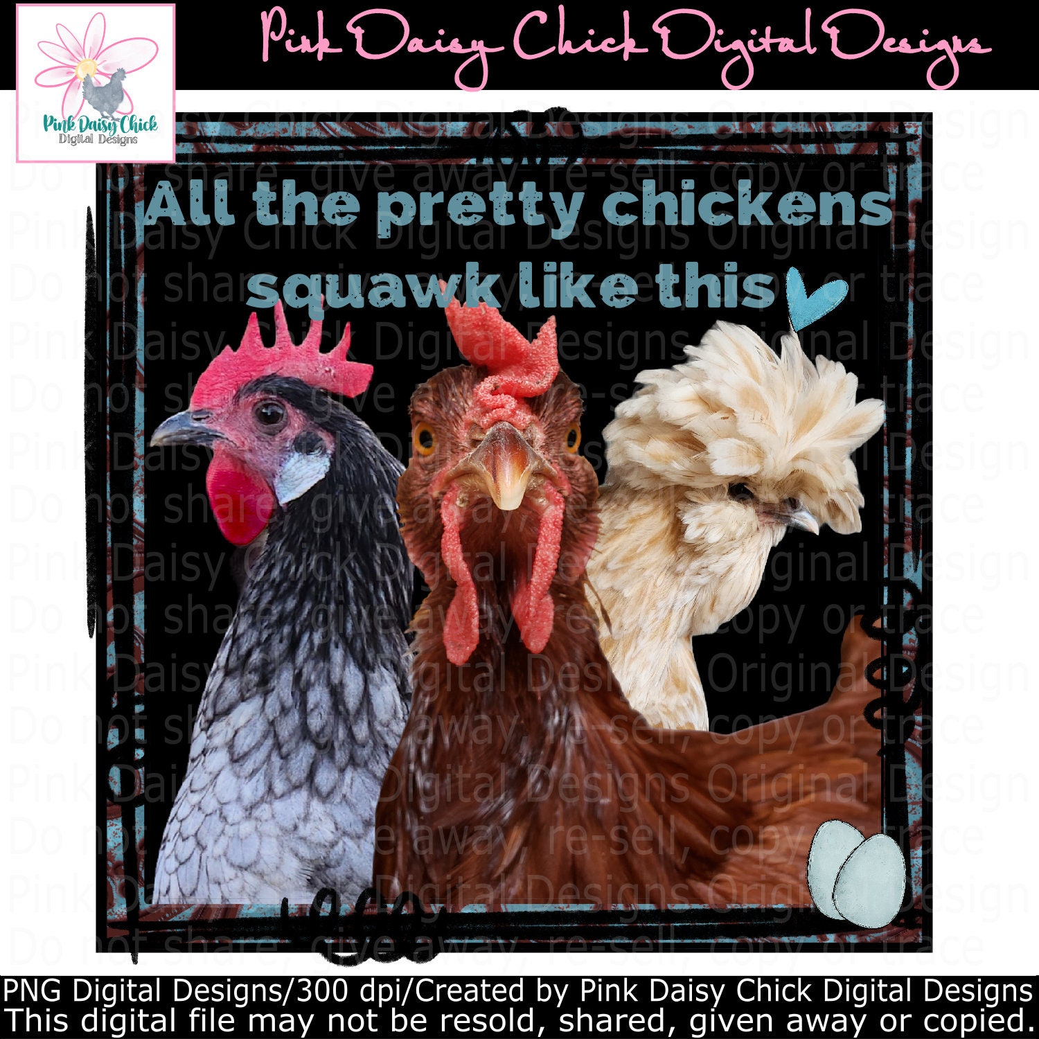 Digital PNG / All the Pretty Chickens Squawk Like This / All the Pretty ...
