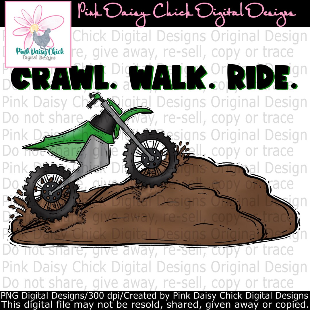 Digital PNG / Crawl Walk Ride / Dirt Bike / Riding Dirt Bikes / Png ...