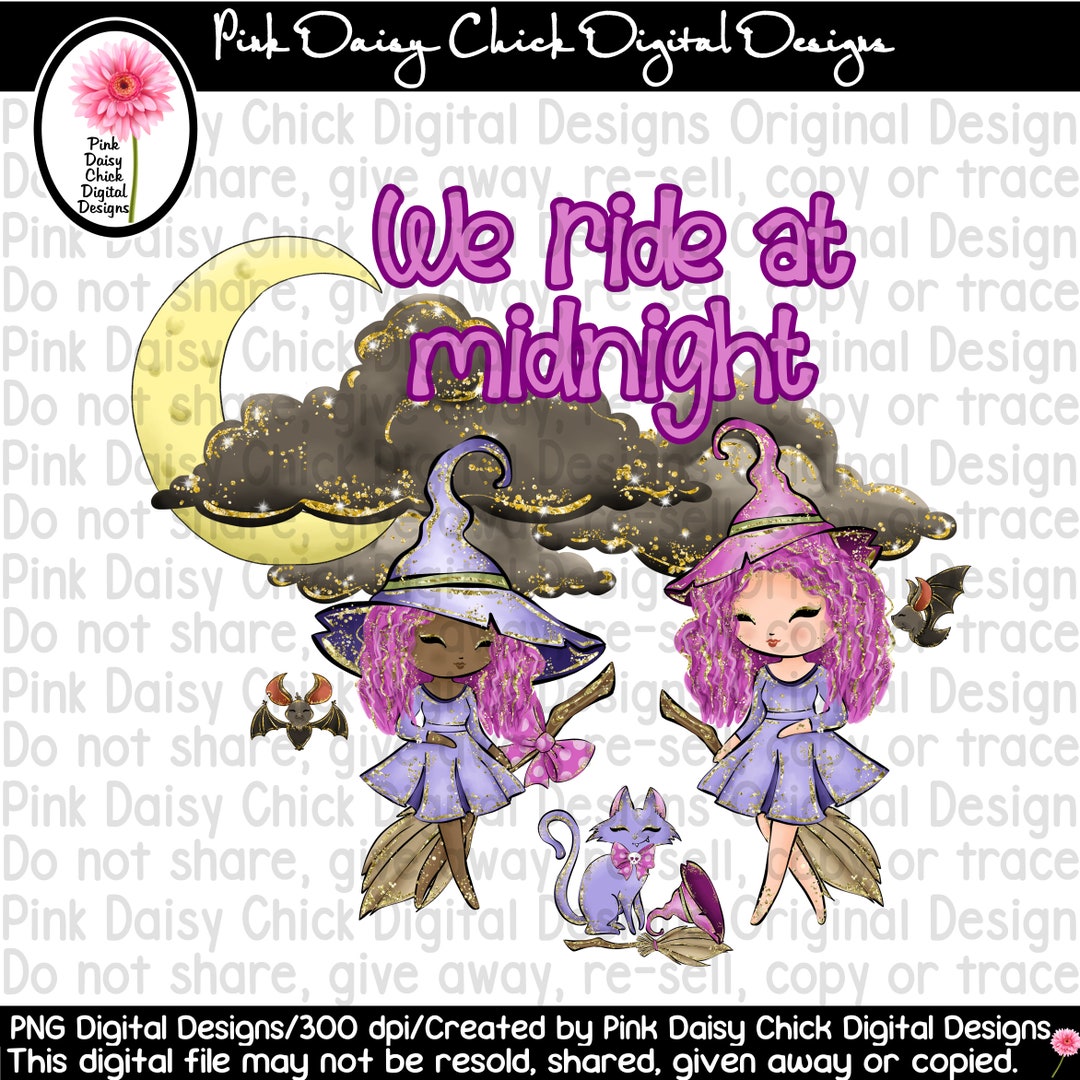 Digital PNG / We Ride at Midnight / Witch / Witches / Brooms ...