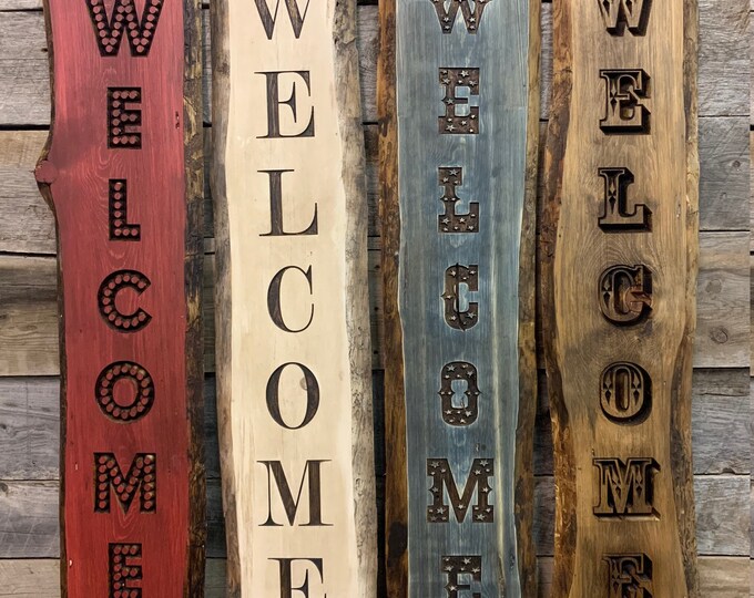 Custom Carved and Stained Live Edge Blue Pine Leaning WELCOME SIGN! - Etsy