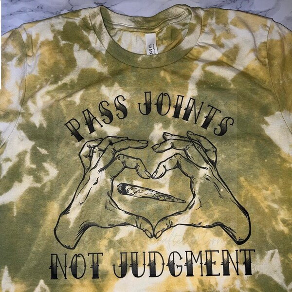Pass the Joints Not Judgement - Etsy