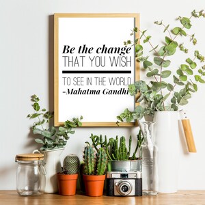 Be the Change, Gandhi Quotes, Printable Quotes, Mahatma Gandhi, Office ...