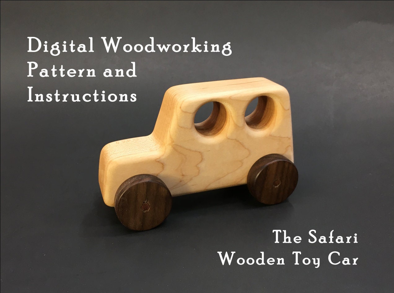 The Safari Wooden Toy Car Pattern and Instructions - PDF Instant ...