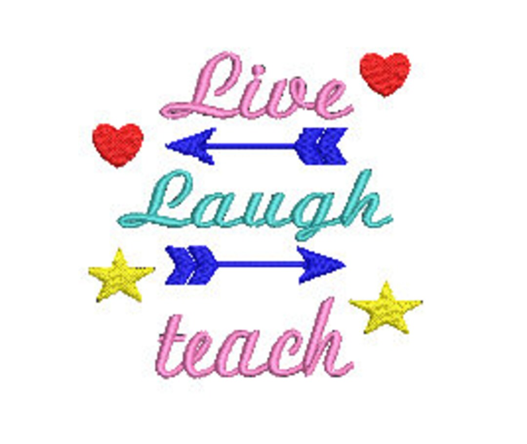 Machine Embroidery Design Live Laugh Teach 100mm X 100mm Download File ...