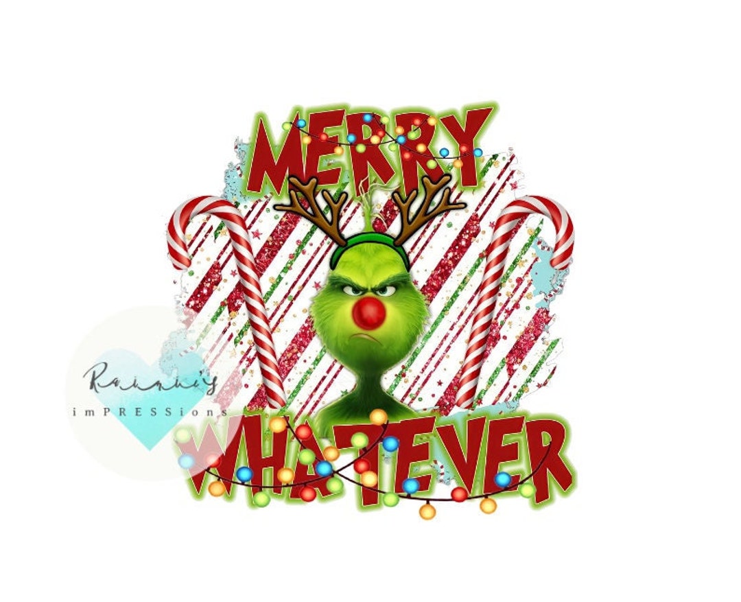 Merry Whatever | SUBLIMATION TRANSFER SHEET | Ready to Press Transfer ...