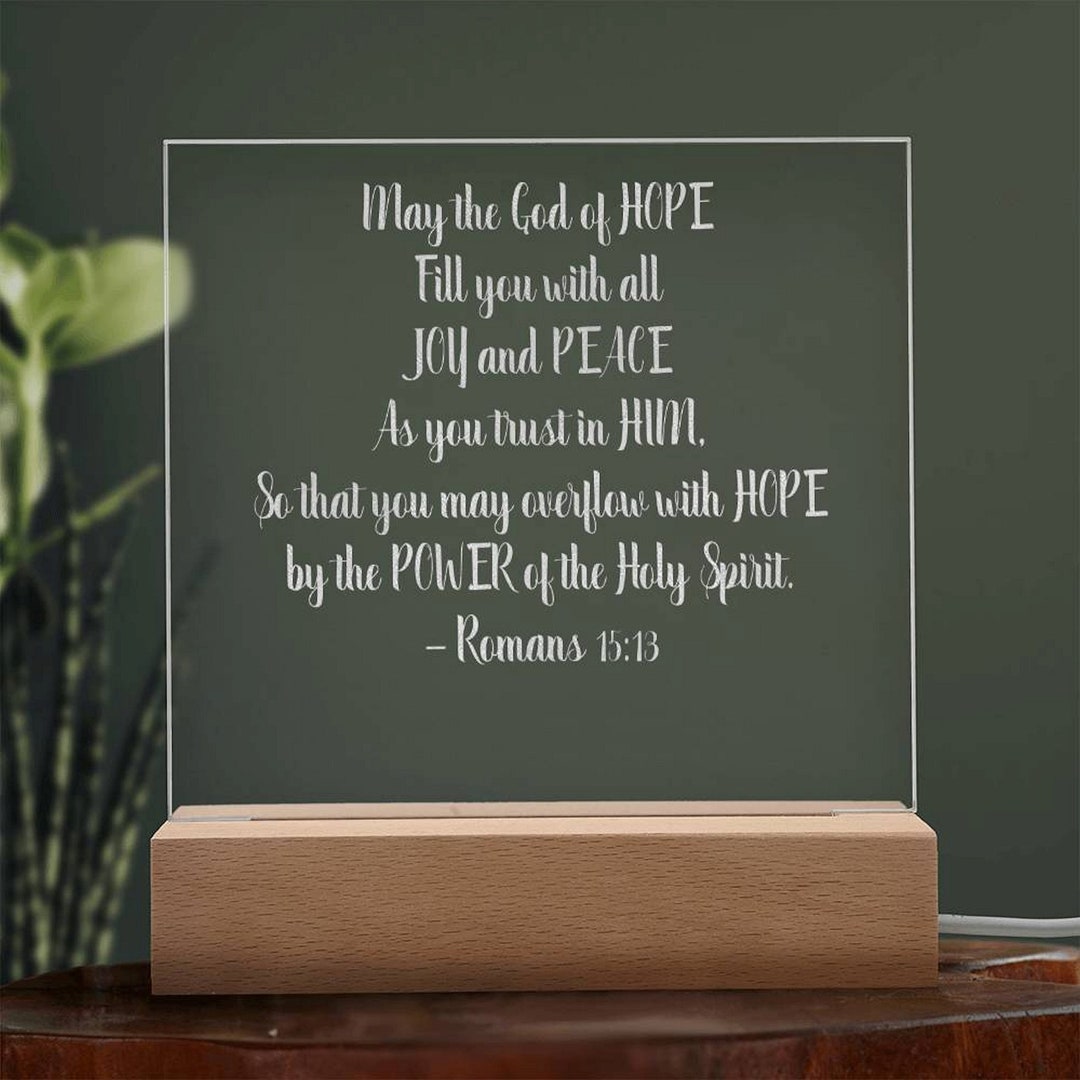 Romans 15:13 Sign, God of Hope Fill You With Joy and Peace, Bible Verse ...