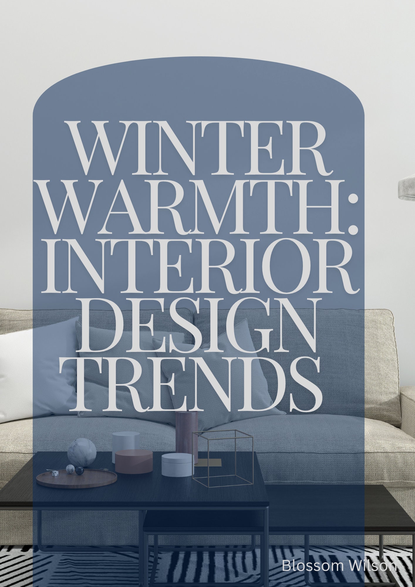 Winter Warmth: Interior Design Trends - Etsy
