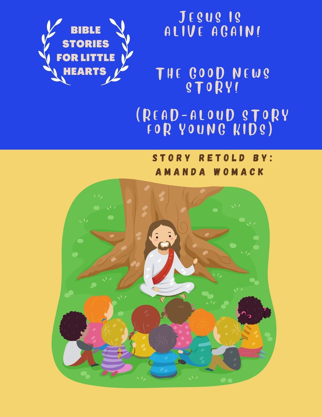 Jesus is Alive Again! the Good News Story! (bible Stories for Little ...
