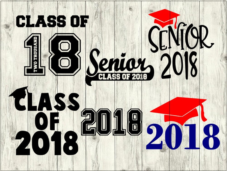 Class of 2018 SVG Bundle, Graduation SVG Bundle, 2018 Cut File, 2018 ...