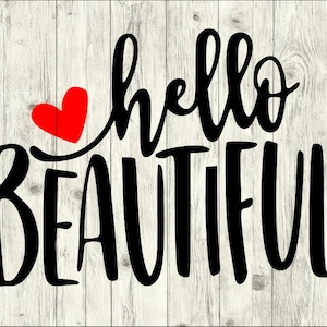 Hello Beautiful SVG Bundle Love SVG Bundle Beautiful Cut - Etsy