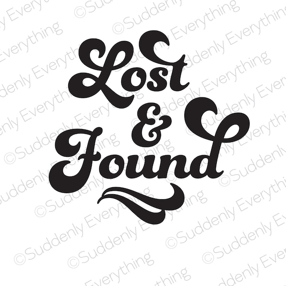 Lost and found lettering digital printable die-cut SVG | Etsy