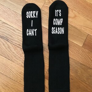 Dance Socks - Sorry I Can't It's Comp Season - Etsy