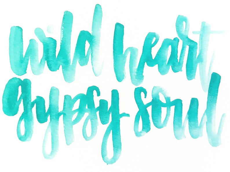 Hand Written Watercolor Gypsy Soul Calligraphy Home | Etsy