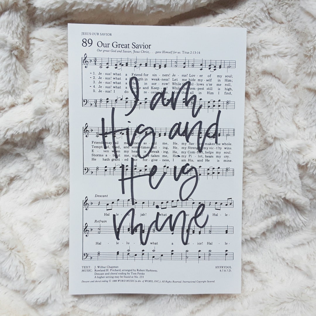 Hymn | Hand Lettered | Our Great Savior | I Am His and He is Mine ...