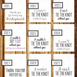 I Couldn’t Tie the Knot Without You, Bridesmaid Proposal, Tie the Knot ...