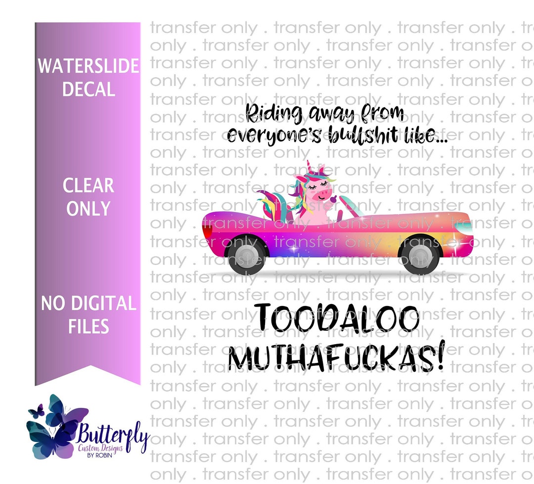 Waterslide Decal Sheet Ready to Use Funny Adult Saying Toodaloo ...