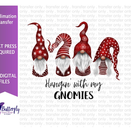 Hangin With My Gnomies Christmas Sublimation Design Download - Etsy