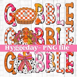 Gobble PNG, Digital Download, Sublimation, Sublimate, Thanksgiving ...