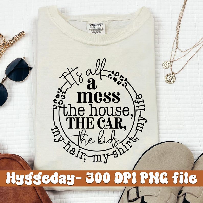 It's All A Mess SVG: Cheetah Print, Mom Life Design (digital Download ...